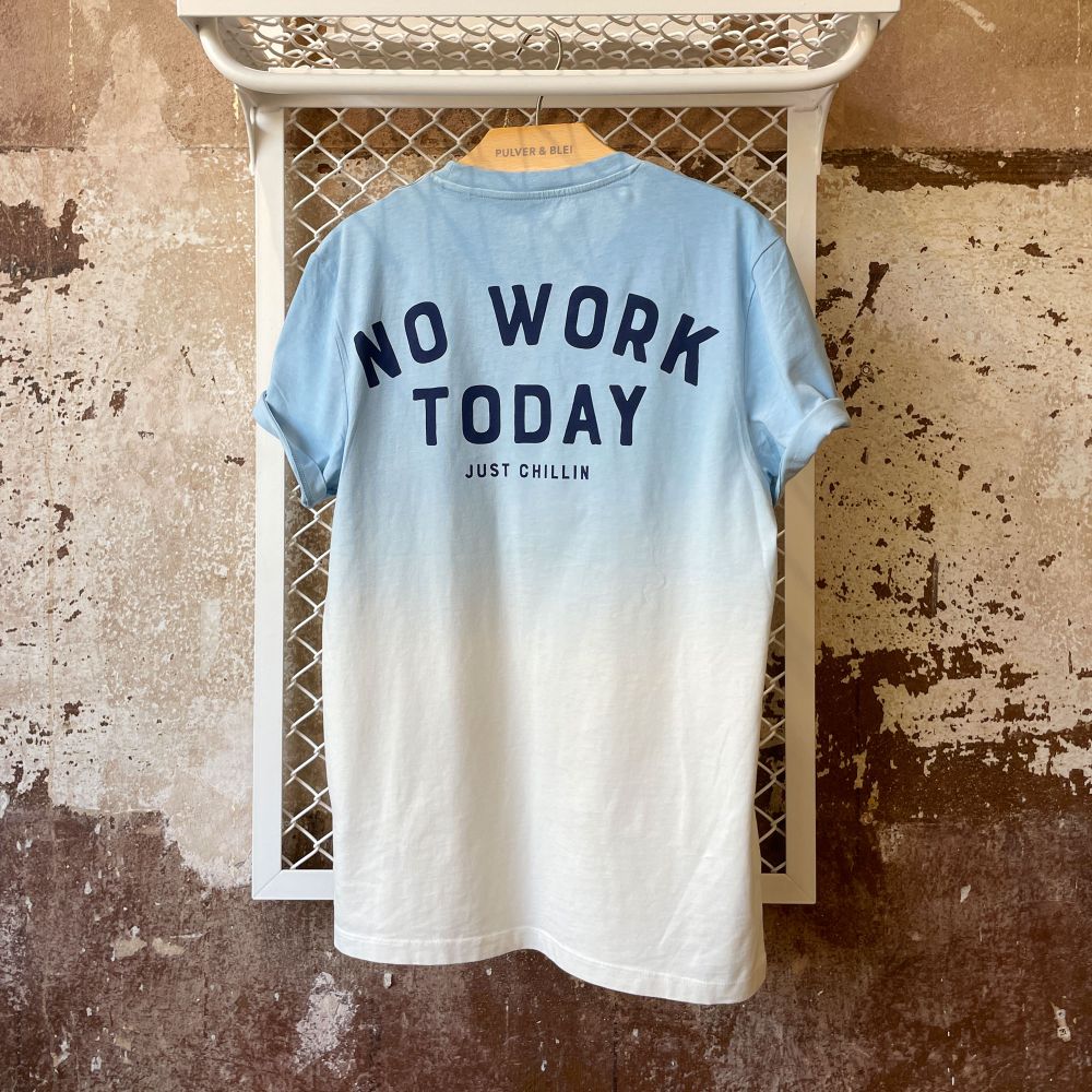 No Work Today - Regulär T-Shirt von Pulver & Blei